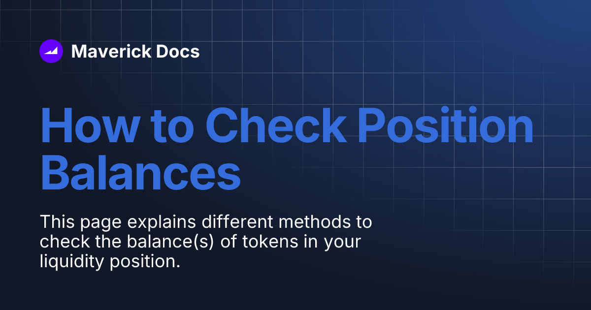 How to Check Position Balances | Maverick Docs