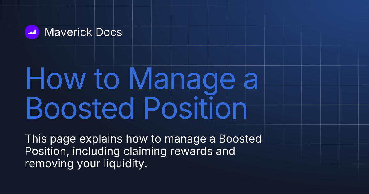How to Manage a Boosted Position | Maverick Docs